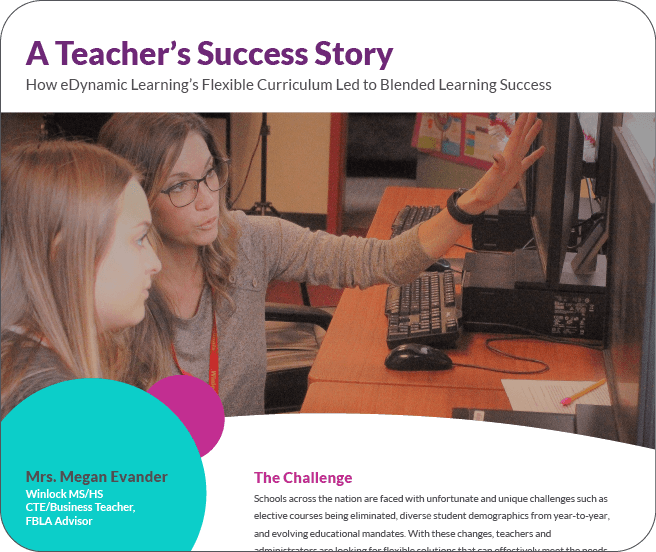Flexible Curriculum Led to Blended Learning Success - eDynamic Learning